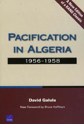 楽天ブックス: Pacification in Algeria, 1956-1958 - David Galula ...