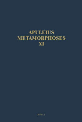 楽天ブックス: Apuleius Madaurensis Metamorphoses, Book XI, The Isis Book - W ...