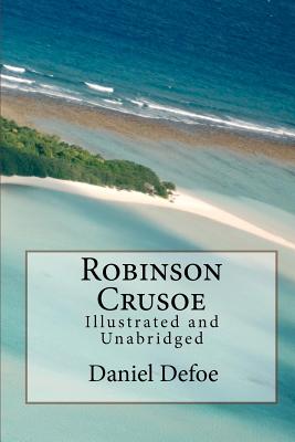 楽天ブックス: Robinson Crusoe Illustrated and Unabridged - Daniel Defoe ...
