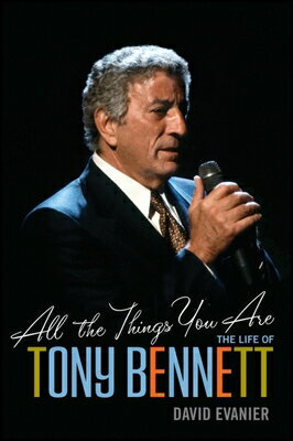 楽天ブックス: All the Things You Are: The Life of Tony Bennett - David ...
