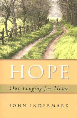 楽天ブックス: Hope: Our Longing for Home - John Indermark - 9780835899215 : 洋書