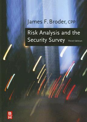 楽天ブックス: Risk Analysis and the Security Survey - James F. Broder ...