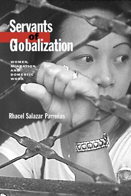 楽天ブックス: Servants of Globalization: Women, Migration, and Domestic Work ...