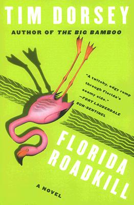 楽天ブックス: Florida Roadkill - Tim Dorsey - 9780061139222 : 洋書