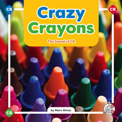 楽天ブックス: Crazy Crayons: The Sound of Cr - Marv Alinas - 9781503889224 : 洋書