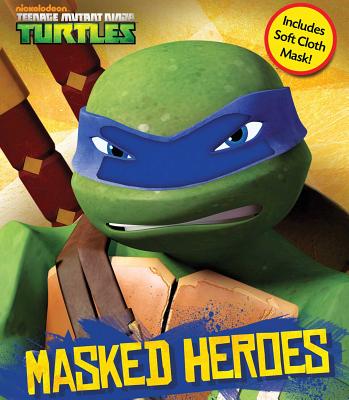 楽天ブックス: Teenage Mutant Ninja Turtles Masked Heroes: Book with Mask ...