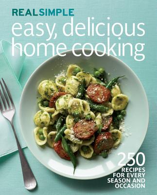 楽天ブックス: Real Simple Easy, Delicious Home Cooking: 250 Recipes for Every ...