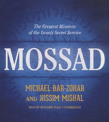 楽天ブックス: Mossad: The Greatest Missions of the Israeli Secret Service ...