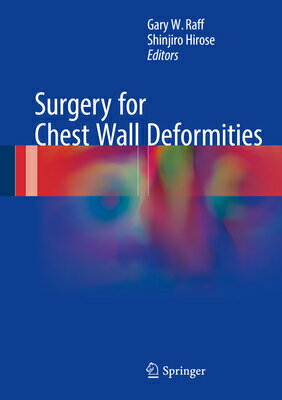 楽天ブックス: Surgery for Chest Wall Deformities - Gary W. Raff ...