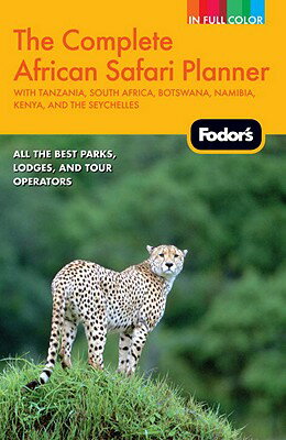 楽天ブックス: Fodor's the Complete African Safari Planner: With Tanzania ...