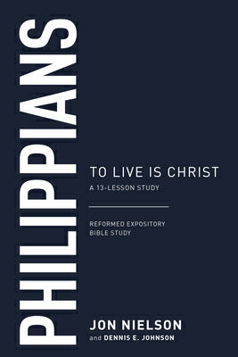 楽天ブックス: Philippians: To Live Is Christ - Jonathan Nielson ...