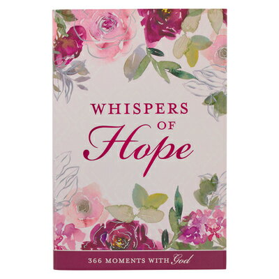 楽天ブックス: Whispers of Hope Devotional for Women 366 Moments with God ...