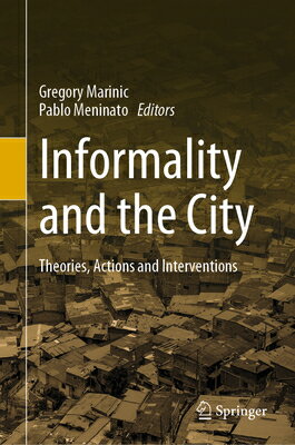 楽天ブックス: Informality and the City: Theories, Actions and Interventions ...