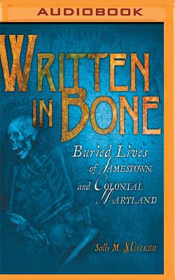 楽天ブックス: Written in Bone: Buried Lives of Jamestown and Colonial ...