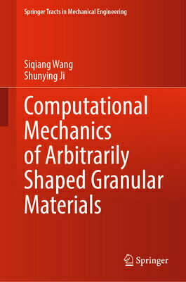 楽天ブックス: Computational Mechanics of Arbitrarily Shaped Granular Materials - Siqiang Wang ...