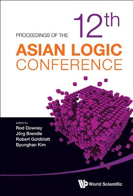 楽天ブックス: Proceedings of the 12th Asian Logic Conference: Wellington, New ...