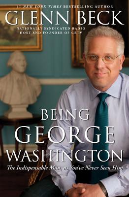 楽天ブックス: Being George Washington: The Indispensable Man, as You've Never ...