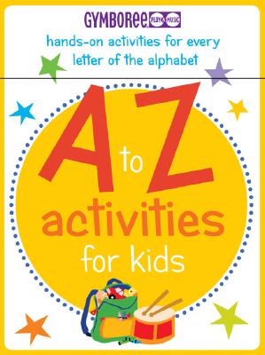 楽天ブックス: Gymboree A to Z Activities for Kids - Diane Benson Harrington ...