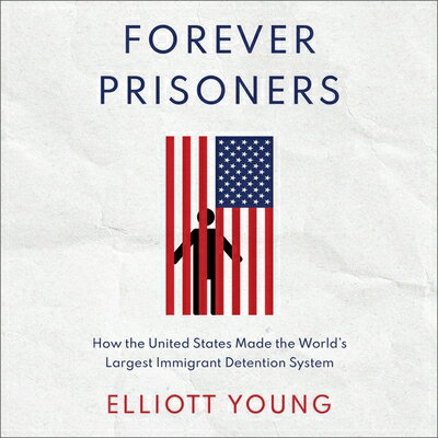 楽天ブックス: Forever Prisoners: How the United States Made the World's ...