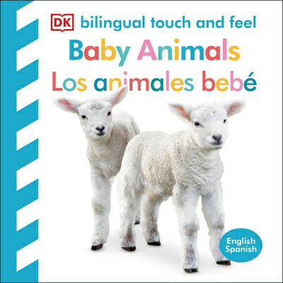 楽天ブックス: Bilingual Baby Touch and Feel: Baby Animals - Los Animales Bebe ...