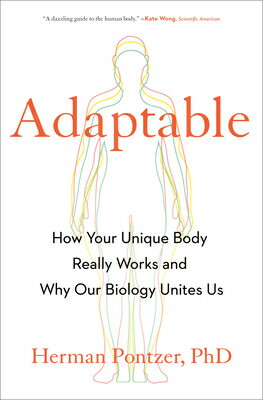 楽天ブックス: Adaptable: How Your Unique Body Really Works and Why Our ...