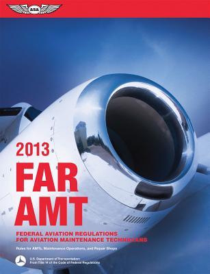 楽天ブックス: Far/Amt 2013: Federal Aviation Regulations for Aviation ...