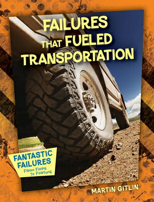 楽天ブックス: Failures That Fueled Transportation - Martin Gitlin ...