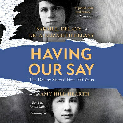 楽天ブックス: Having Our Say: The Delany Sisters' First 100 Years - Sarah L ...