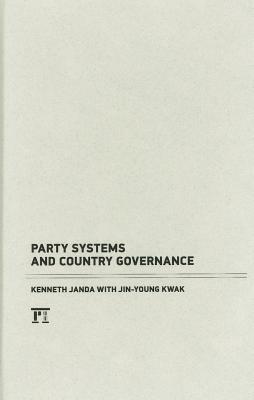 楽天ブックス: Party Systems and Country Governance - Kenneth Janda ...
