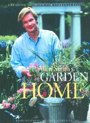 楽天ブックス: P. Allen Smith's Garden Home - P. Allen Smith - 9780609609323 : 洋書