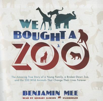 楽天ブックス: We Bought a Zoo: The Amazing True Story of a Young Family, a ...