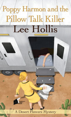 楽天ブックス: Poppy Harmon and the Pillow Talk Killer - Lee Hollis ...