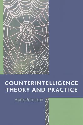 楽天ブックス: Counterintelligence: Theory & Ppb - Hank Prunckun ...