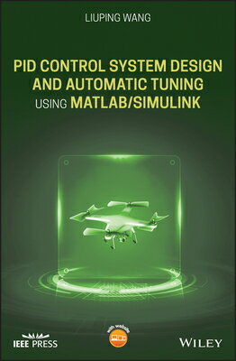 楽天ブックス: Pid Control System Design and Automatic Tuning Using Matlab/Simulink - Liuping Wang ...