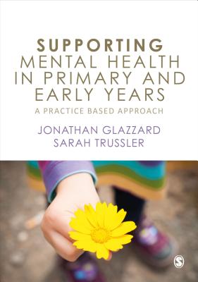 楽天ブックス: Supporting Mental Health in Primary and Early Years: A Practice-Based Approach ...