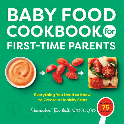 楽天ブックス: Baby Food Cookbook for First-Time Parents: Everything You Need ...