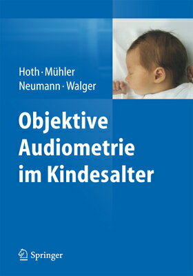 楽天ブックス: Objektive Audiometrie Im Kindesalter - Sebastian Hoth ...