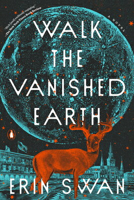 楽天ブックス: Walk the Vanished Earth - Erin Swan - 9780593299357 : 洋書