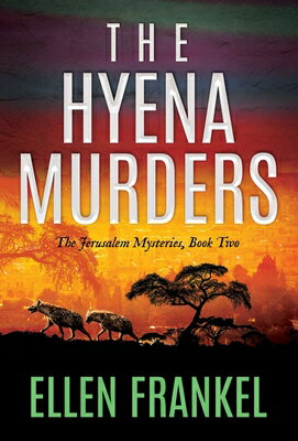 楽天ブックス: The Hyena Murders - Ellen Frankel - 9781637589359 : 洋書