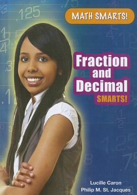 楽天ブックス: Fraction and Decimal Smarts! - Lucille Caron - 9780766039360 : 洋書
