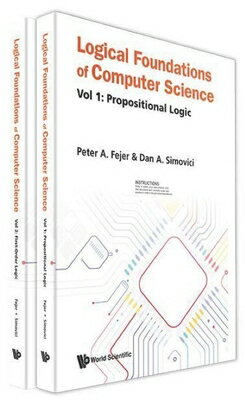 楽天ブックス: Logical Foundations of Computer Science (in 2 Volumes) - Peter A. Fejer - 9789811289361 : 洋書