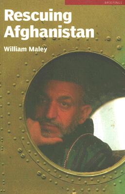 楽天ブックス: Rescuing Afghanistan - William Maley - 9780868409375 : 洋書