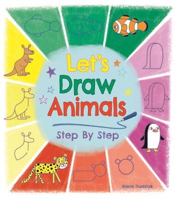 楽天ブックス: Let's Draw Animals Step by Step - Kasia Dudziuk - 9781784289379 ...