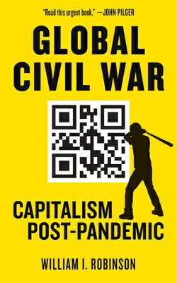 楽天ブックス: Global Civil War: Capitalism Post-Pandemic - William I ...