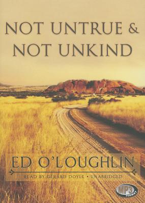 楽天ブックス: Not Untrue & Not Unkind - Ed O'Loughlin - 9781441729385 : 洋書