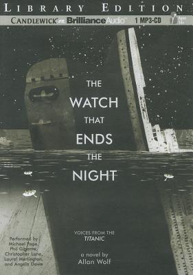 楽天ブックス: The Watch That Ends the Night: Voices from the Titanic - Allan ...