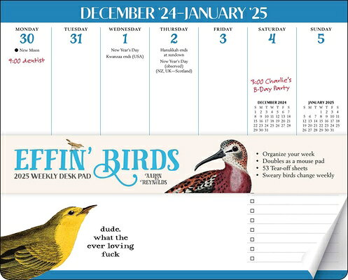 楽天ブックス: Effin' Birds 2025 Weekly Desk Pad Calendar - Aaron Reynolds ...