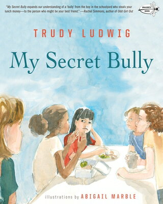 楽天ブックス: My Secret Bully - Trudy Ludwig - 9780553509403 : 洋書