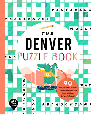 楽天ブックス: The Denver Puzzle Book: 90 Word Searches, Jumbles, Crossword ...
