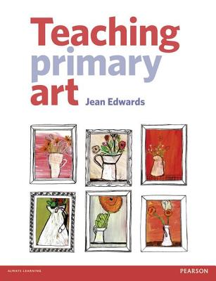 楽天ブックス: Teaching Primary Art. Jean Edwards - Jean Edwards ...
